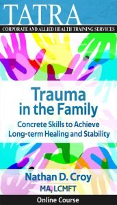 TATRA | Trauma in the Family: Concrete Skills to Achieve Long-term ...